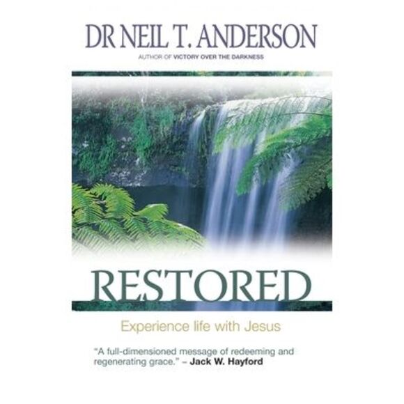 Neil T. Anderson | Other | Restored 7 Steps To Freedom In Christ Neil T ...